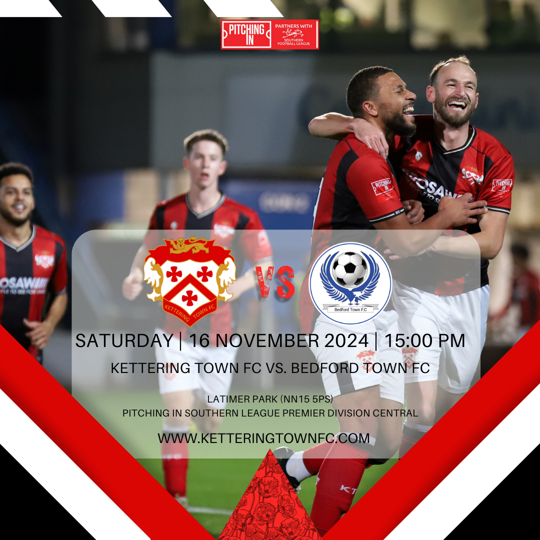 Matchday KTFC vs Bedford Town Preview | Kettering Town FC